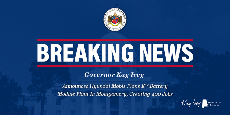Governor Ivey Announces Hyundai Mobis Plans EV Battery Module Plant in ...